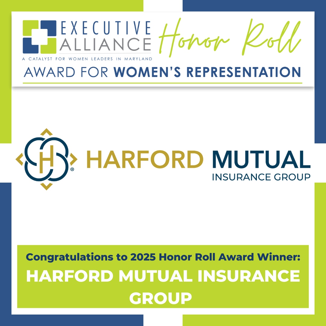 Harford Mutual Insurance Group Receives Executive Alliance Honor Roll ...